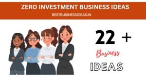 22+ Zero Investment Business Ideas for Ladies [2025]